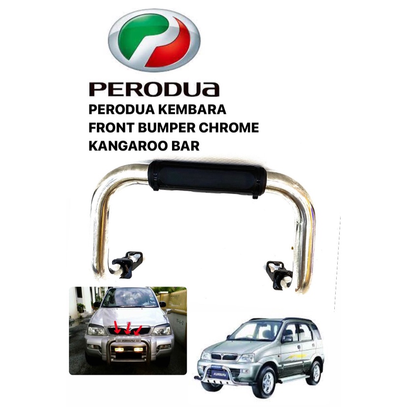 PERODUA KEMBARA FRONT BUMPER GRILLE KANGAROO BAR CHROME PROTECTION ...