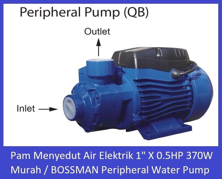 🔥HOT ITEM🔥 Pam Menyedut Air Elektrik 1" X 0.5HP 370W Murah / BOSSMAN ...