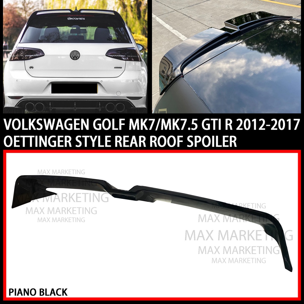 VOLKSWAGEN GOLF MK7/MK7.5 GTI R 2012-2017 OETTINGER STYLE REAR ROOF ...