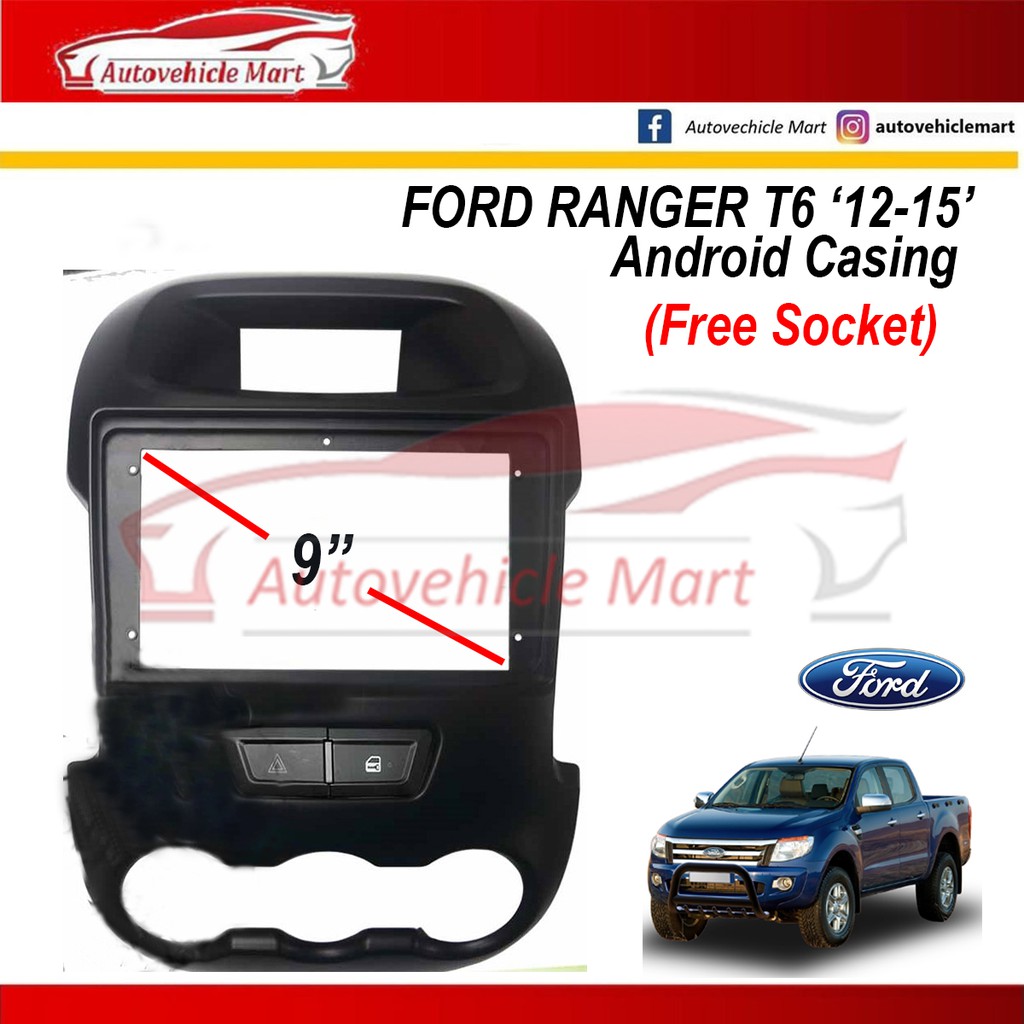 Ford Ranger T6 2012-2015 Android Player Casing 9" (Free Socket ...