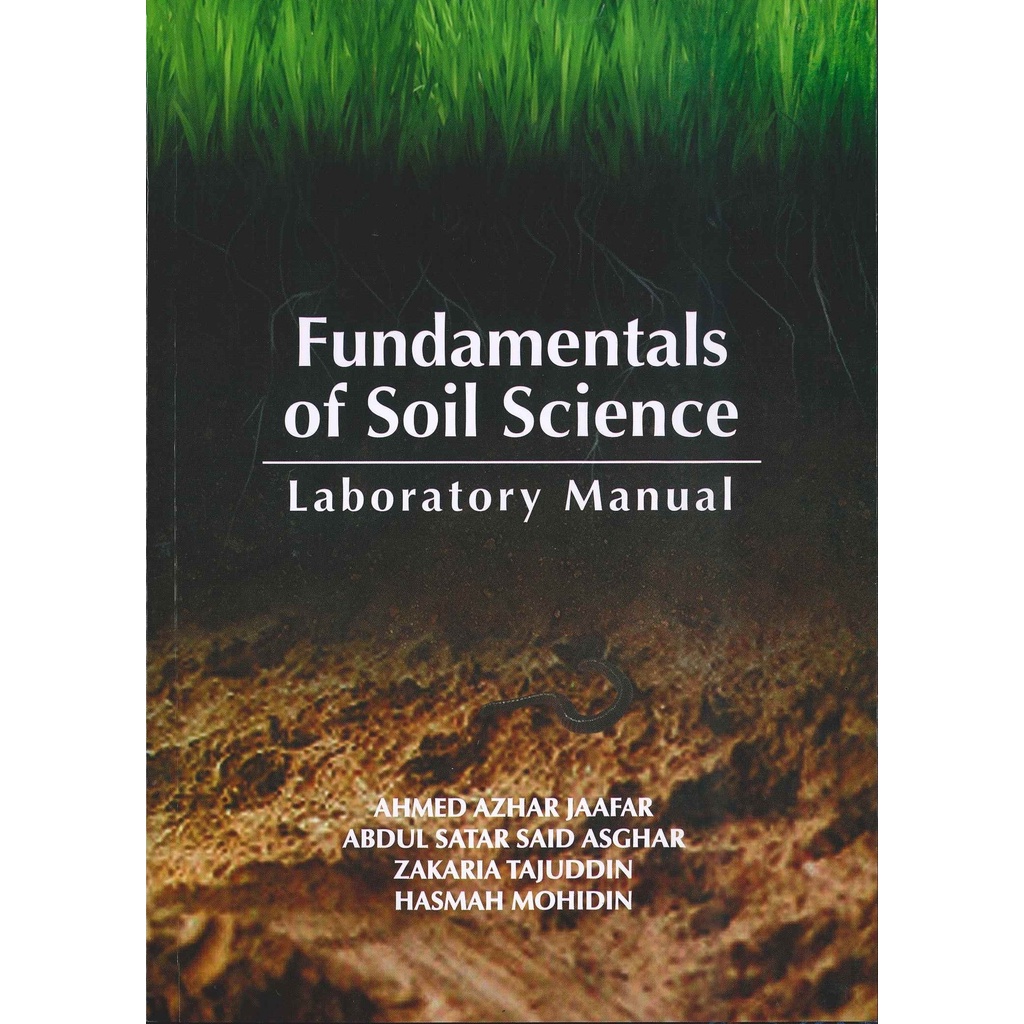 FUNDAMENTALS OF SOIL SCIENCE LABORATORY MANUAL - Penerbit UITM | Shopee ...