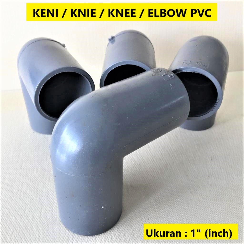 KENI 1" (inch) / KNIE / KNEE / ELBOW PVC PIPE CONNECTIONS | Shopee Malaysia