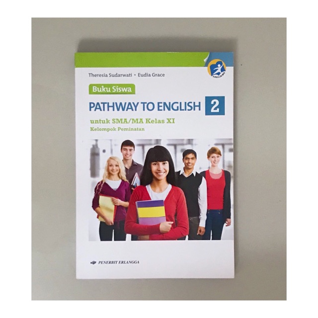 Pathway TO ENGLISH 2 Class 11 IX ERLANGGA (ENGLISH) | Shopee Malaysia
