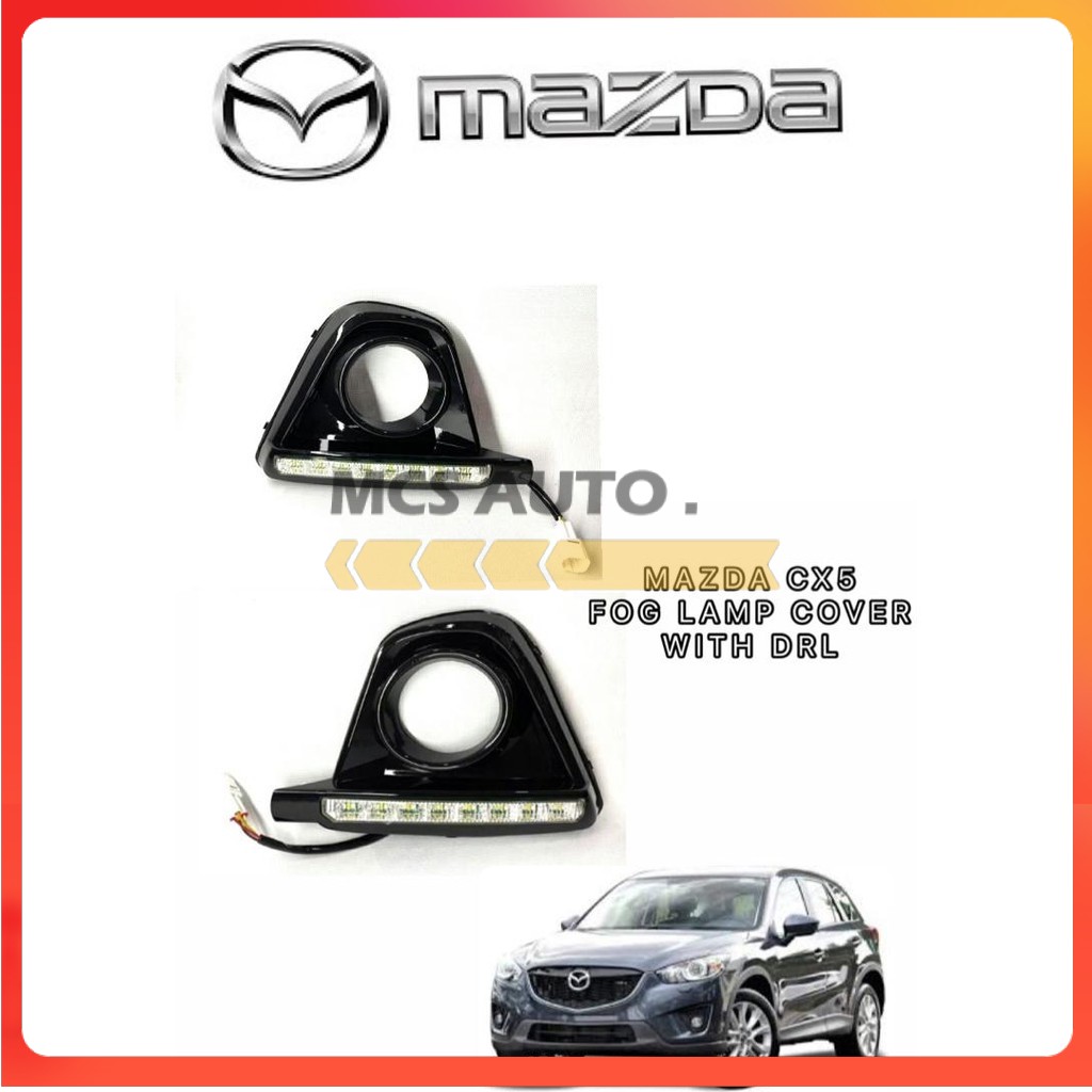 MAZDA CX5 FOG LAMP COVER WITH LED DAYTIME RUNNING LIGHTS TURN SIGNAL LIGHTS | Shopee Malaysia