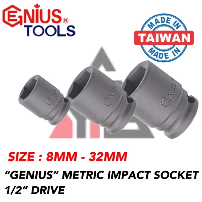 (100% TAIWAN) GENIUS 1/2” DRIVE METRIC IMPACT SOCKET (6POINT) (8MM ...