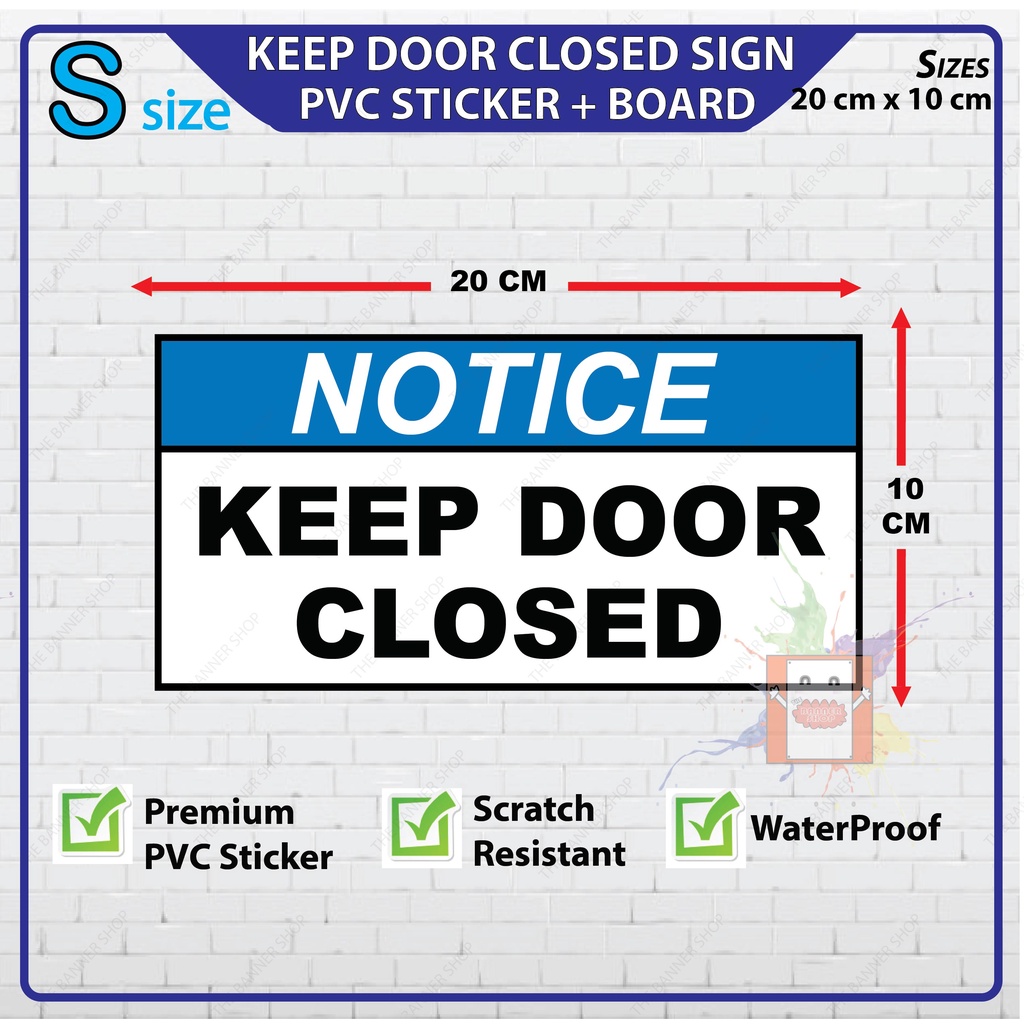 Notice Keep Door Closed PVC Sign Sticker + Board | Shopee Malaysia