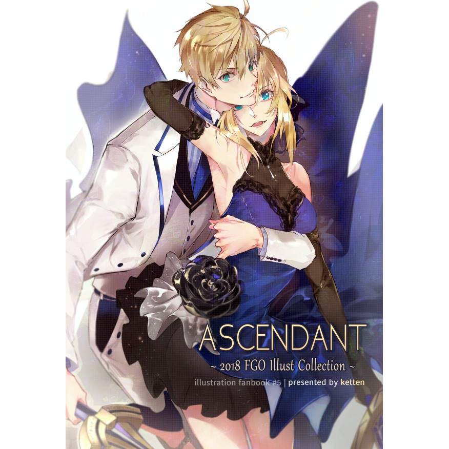 ASCENDANT — illust. ketten ( Fate/Grand Order FGO Fan Illustration Book ...