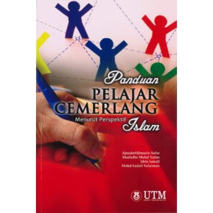 Panduan Pelajar Cemerlang: Menurut Perspektif Islam | Ajmain Satar et ...