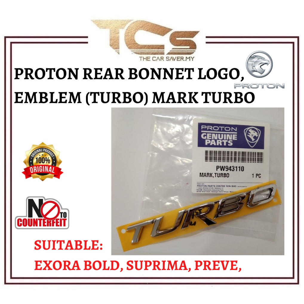 PROTON EXORA BOLD, SUPRIMA, PREVE, REAR BONNET LOGO, EMBLEM (TURBO ...