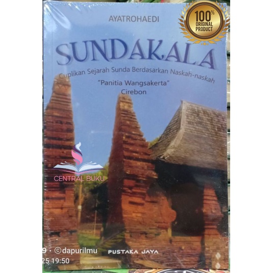 Sundakala Cuplikan Book Sundanese History Based on Manuscripts ...