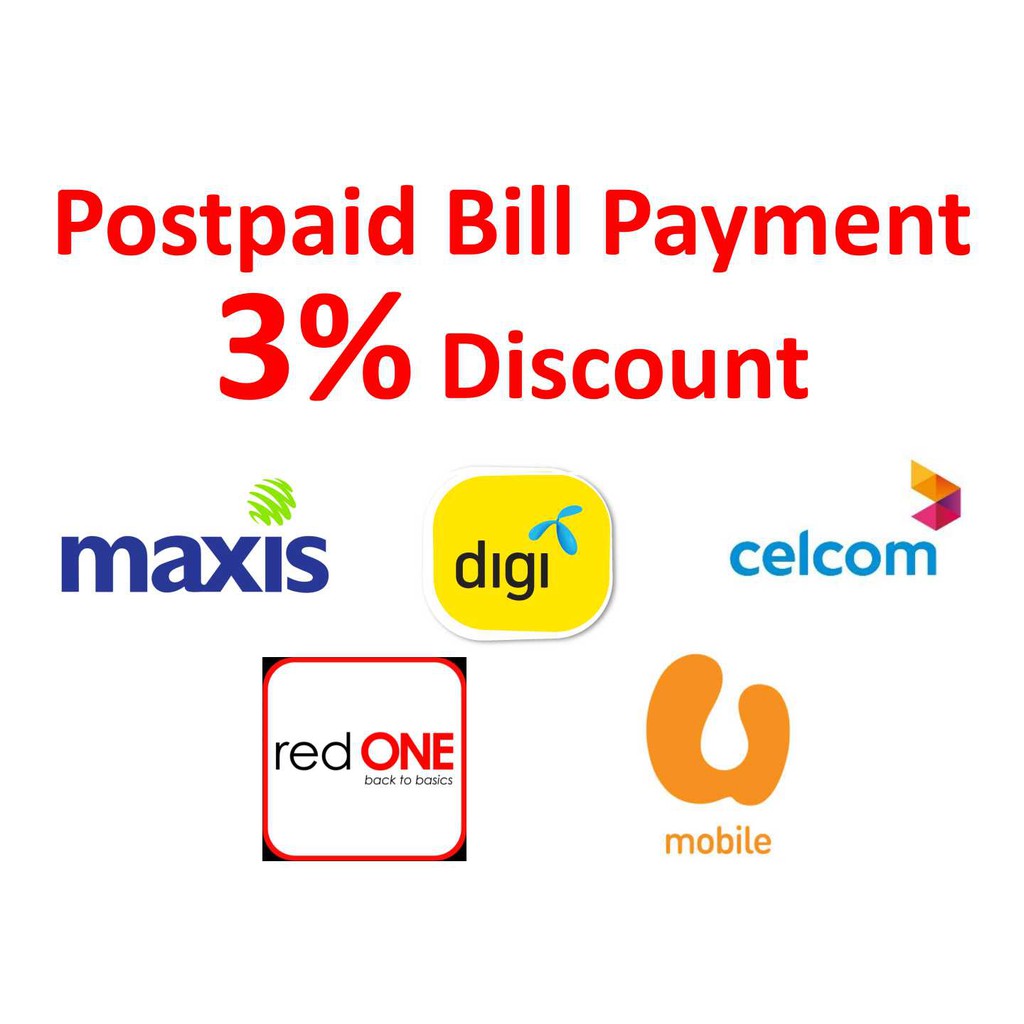 POSTPAID Bill Payment (MAXIS, DIGI, CELCOM, UMOBILE，REDONE) | Shopee ...