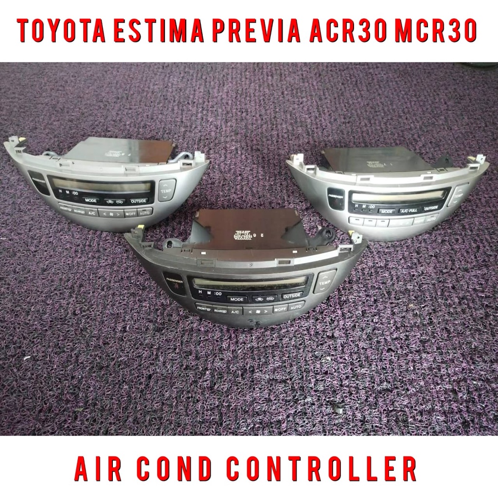 🇯🇵🇯🇵 Toyota Estima Previa ACR30 MCR30 Air Cond Controller / Aircond ...