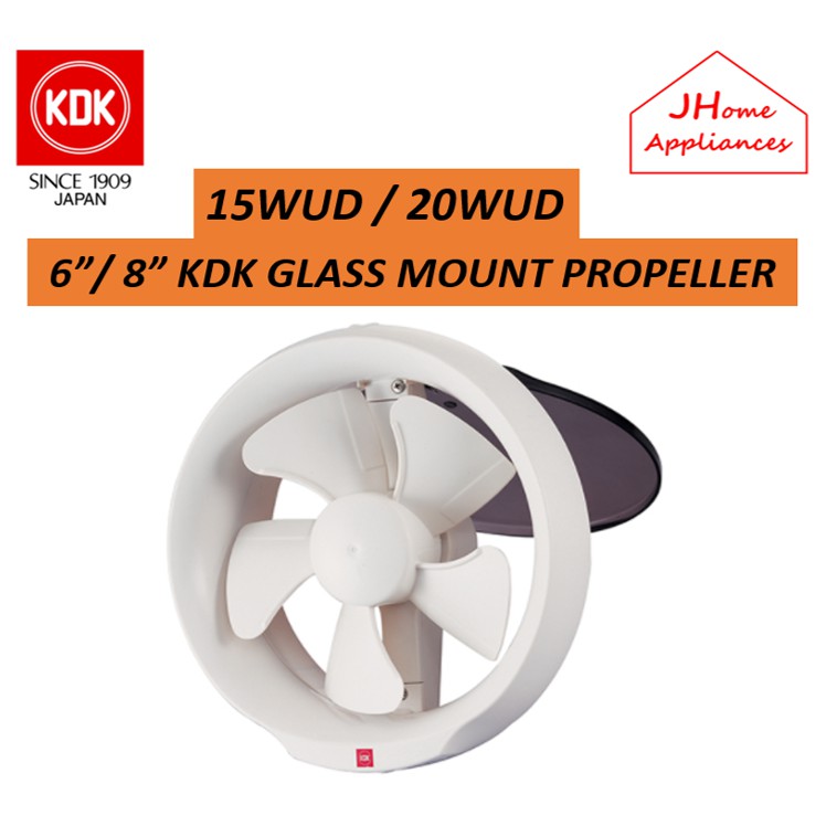 KDK 15WUD (15cm/6″) / 20WUD (20cm/8″) GLASS MOUNT PROPELLER EXHAUST ...