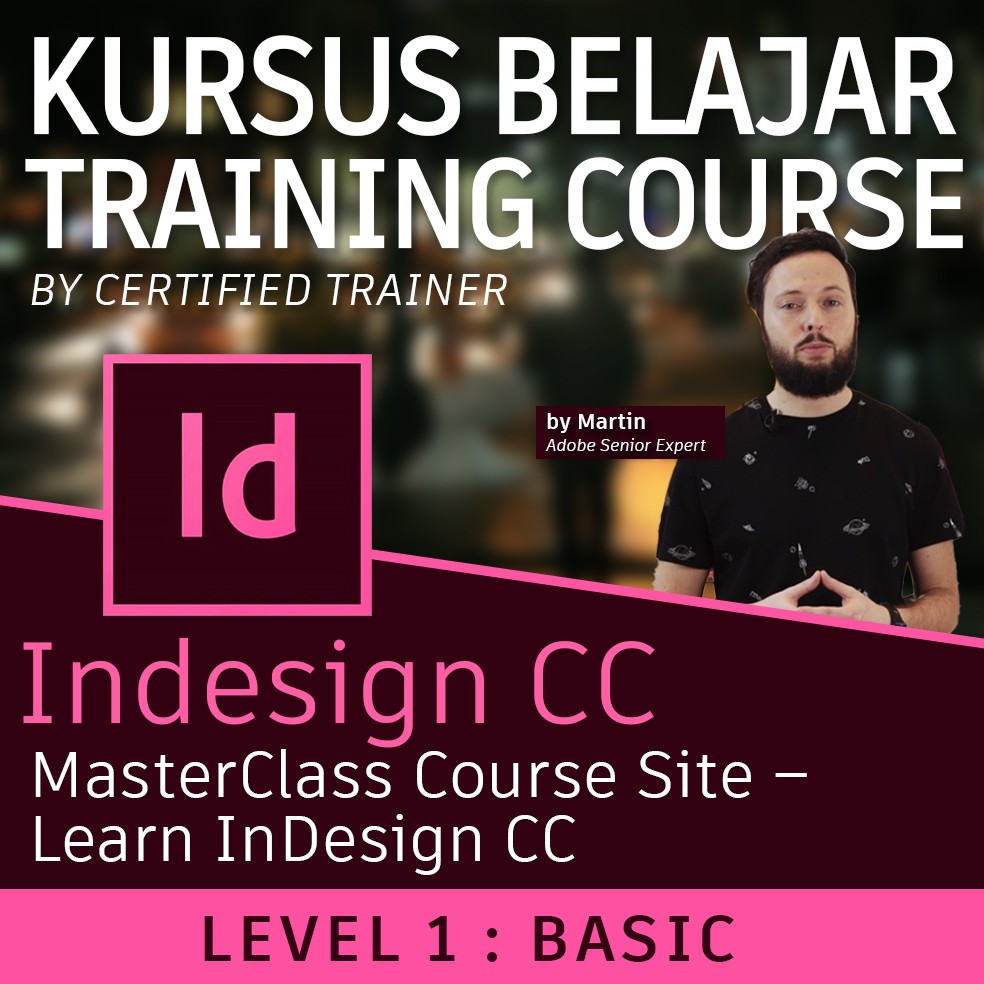 [Certified Adobe Course] Chapter 1 - InDesign CC 2020 MasterClass ...