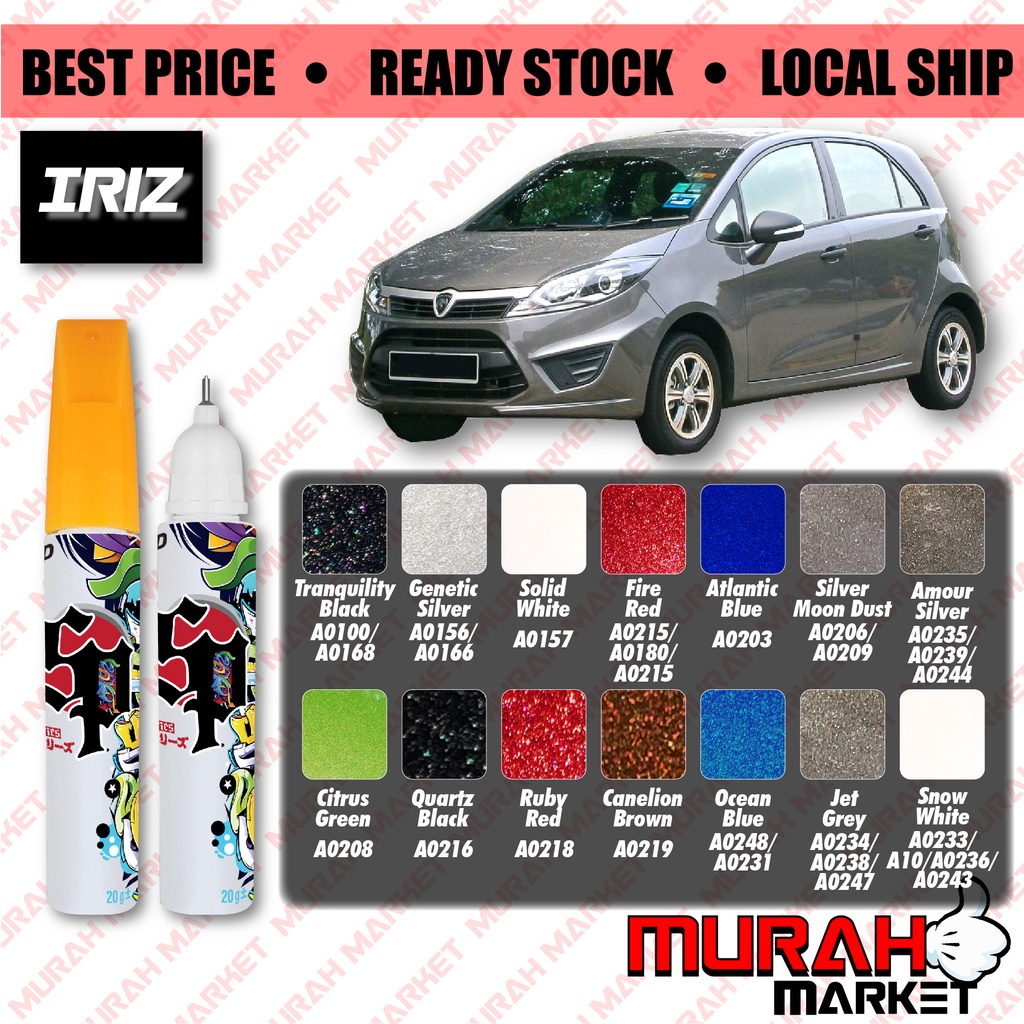 Touch Up Pen [ PROTON IRIZ ] Car Kereta Paint Repair Restored Paint ...