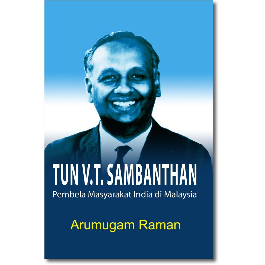 Tun V. T. Sambanthan: Pembela Masyarakat India di Malaysia | Shopee ...
