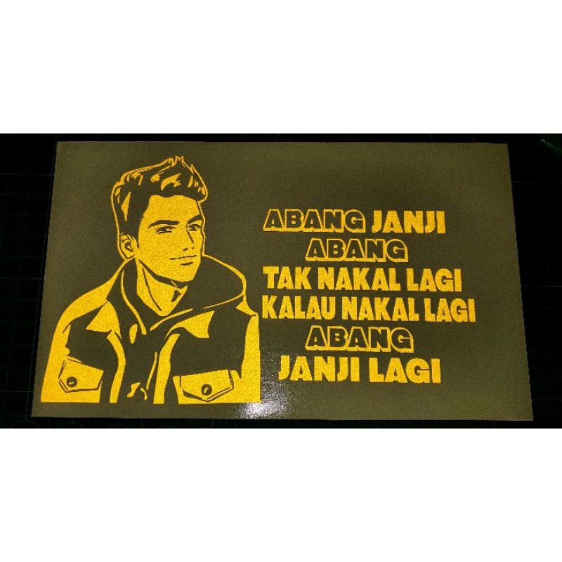 ABANG JANJI ABANG NAKAL.STICKER CERMIN,STICKER LORI.STICKER CERMIN ...