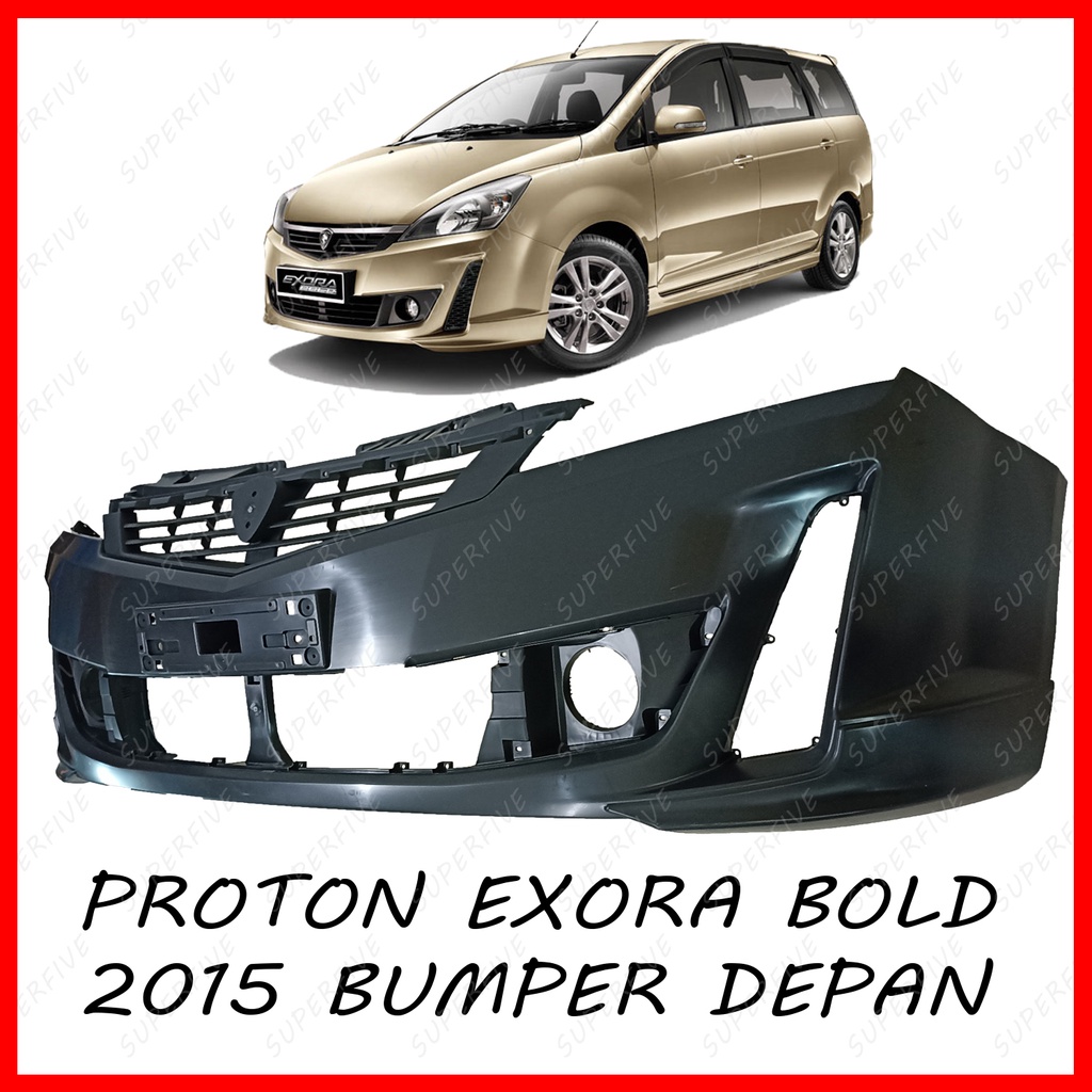 PROTON EXORA BOLD 2011 - 2014 FRONT BUMPER / BUMPER DEPAN | Shopee Malaysia