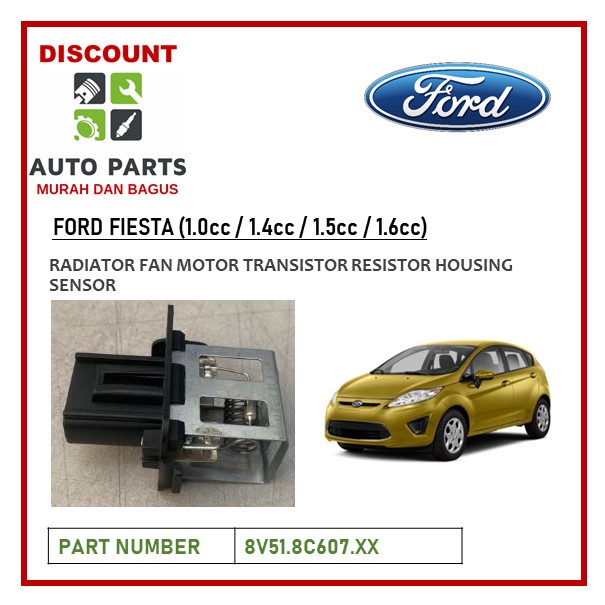 FORD FIESTA (1.0cc / 1.4cc / 1.5cc / 1.6cc) RADIATOR FAN MOTOR ...
