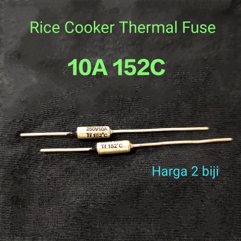 2 Biji 10A 152C Rice Cooker Thermal Fuse fius periuk nasi | Shopee Malaysia