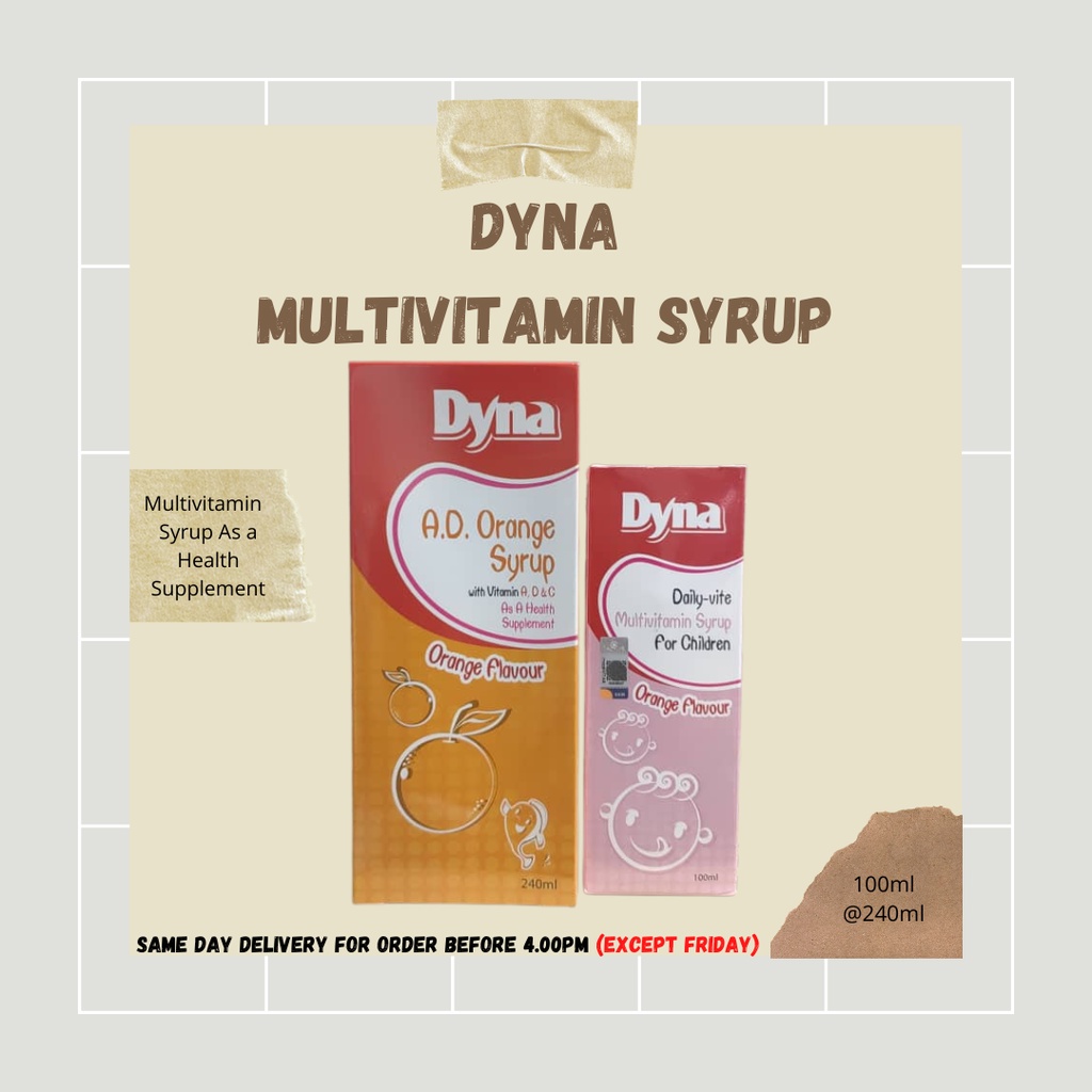 DYNA ORANGE SYRUP & VITAMIN A, D, C 240ml | (EXP 07/23) DYNA DAILYVITE ...