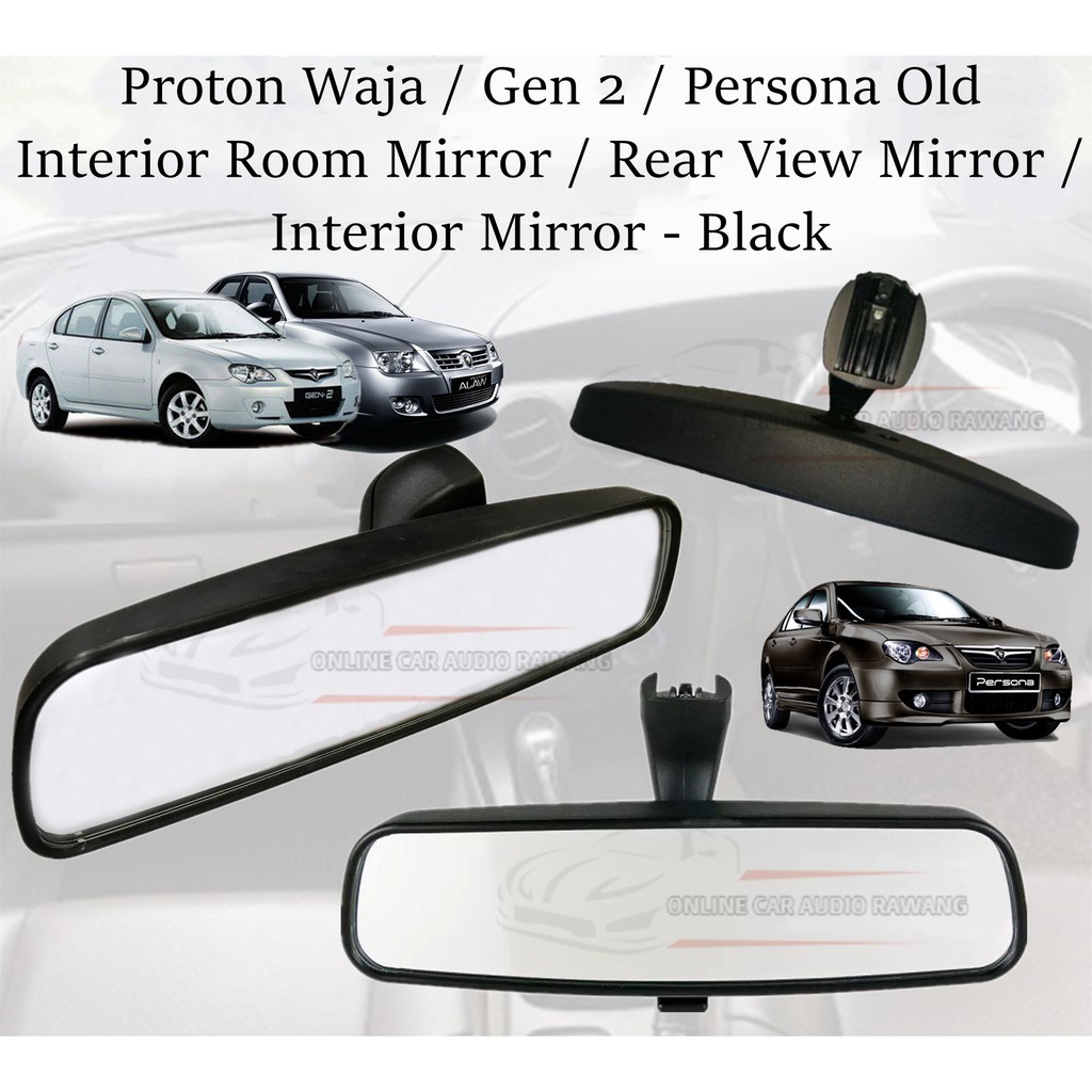 Proton Waja / Gen 2 / Persona Old Interior Room Mirror / Rear View ...