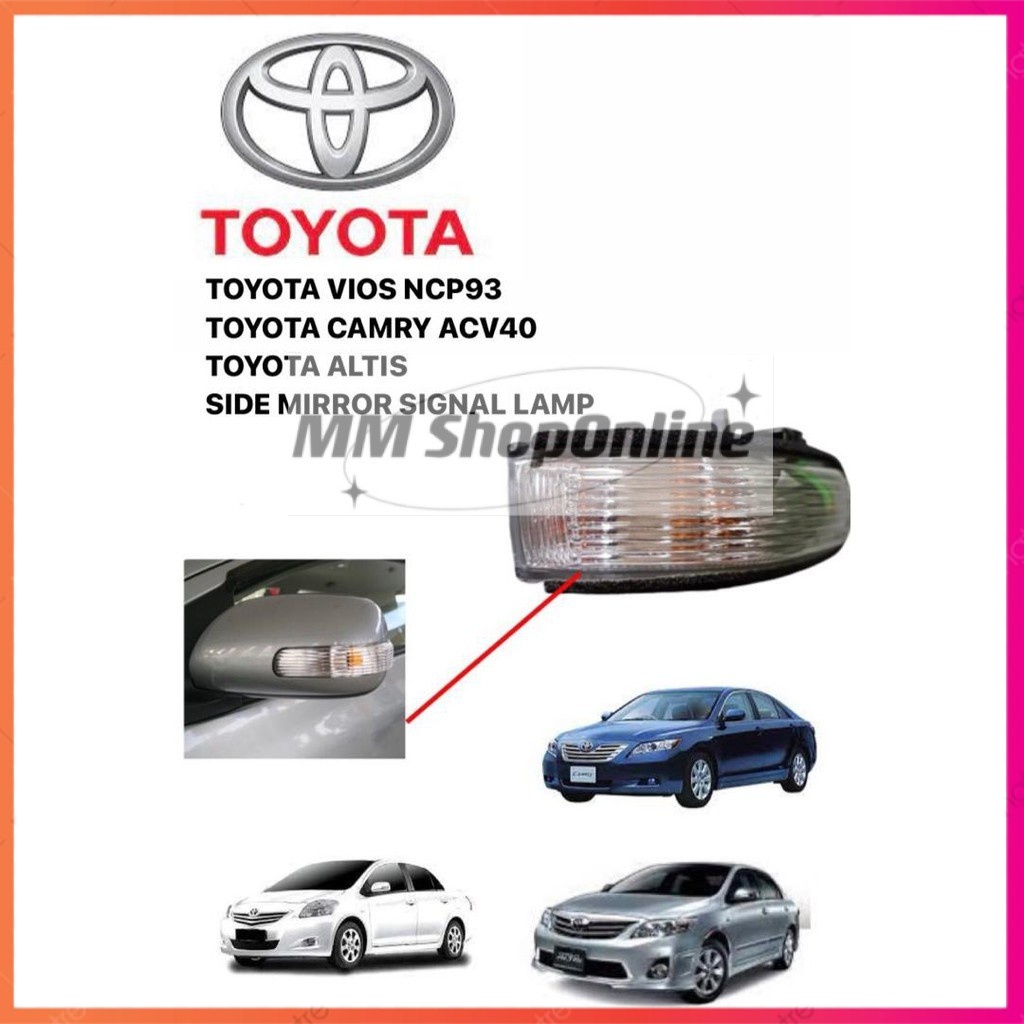 TOYOTA VIOS NCP93 CAMRY ACV40 ALTIS SIDE MIRROR SIGNAL LAMP ORIGINAL ...