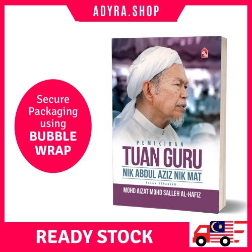 Buku Pemikiran Tuan Guru Nik Abdul Aziz Nik Mat Sejarah Kisah ...