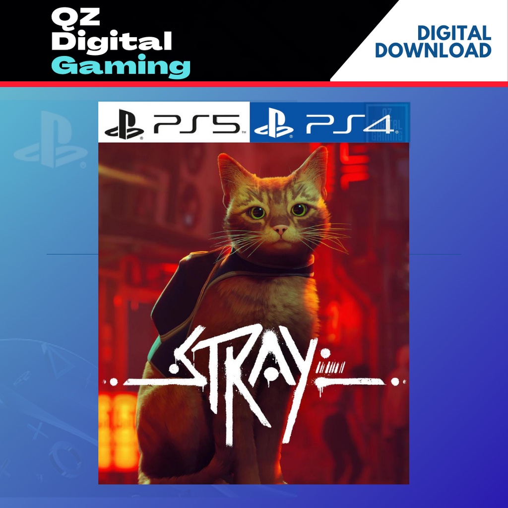 PS4 / PS5 Stray Full Game Digital Download Stray Cat | Shopee Malaysia