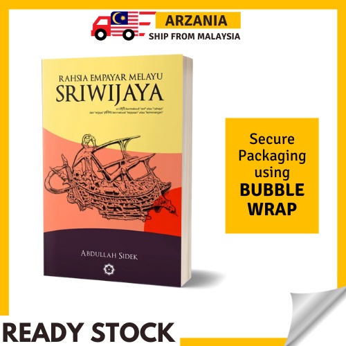 Buku Rahsia Empayar Melayu Sriwijaya oleh Abdullah Sidek Sejarah Silam ...