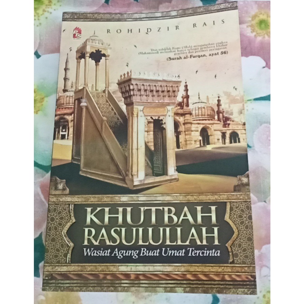 Khutbah Rasulullah Wasiat Agung Buat Umat Tercinta | Shopee Malaysia