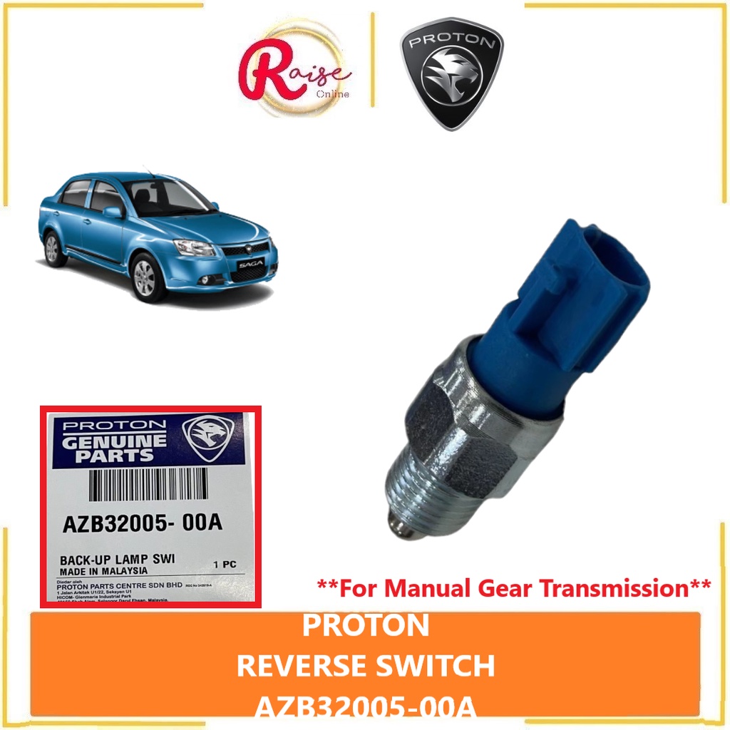 Proton Saga BLM / FL / FLX 】 Reverse Switch ( 2008 - 2016 ) | Shopee ...