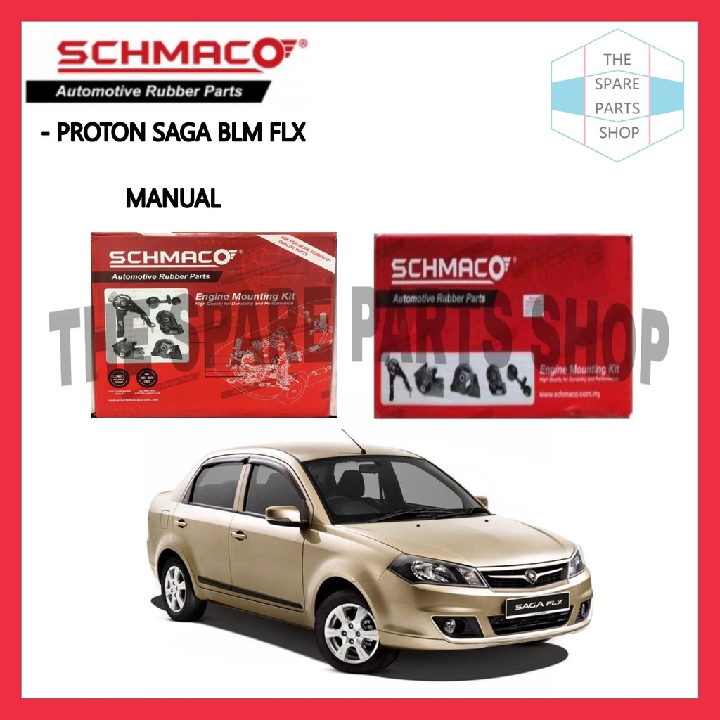 PROTON SAGA FLX MANUAL SCHMACO ENGINE MOUNTING KIT SET (4PCS IN 1 SET ...