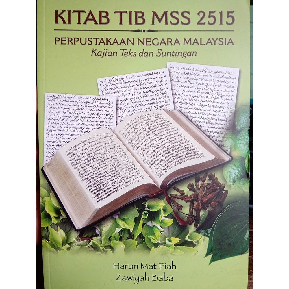 (UKM) Kitab TIB MSS 2515. Kajian Teks dan Suntingan - Harun Mat Piah ...