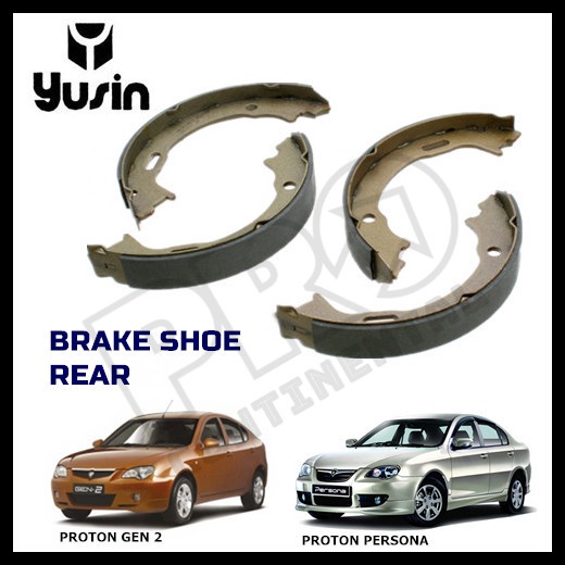 YUSIN PROTON GEN2 PERSONA REAR BRAKE SHOE [1 SET (LH+RH)] | Shopee Malaysia