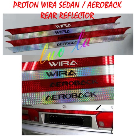 PROTON WIRA AEROBACK / SEDAN REAR TOP BOOT REFLECTOR | Shopee Malaysia