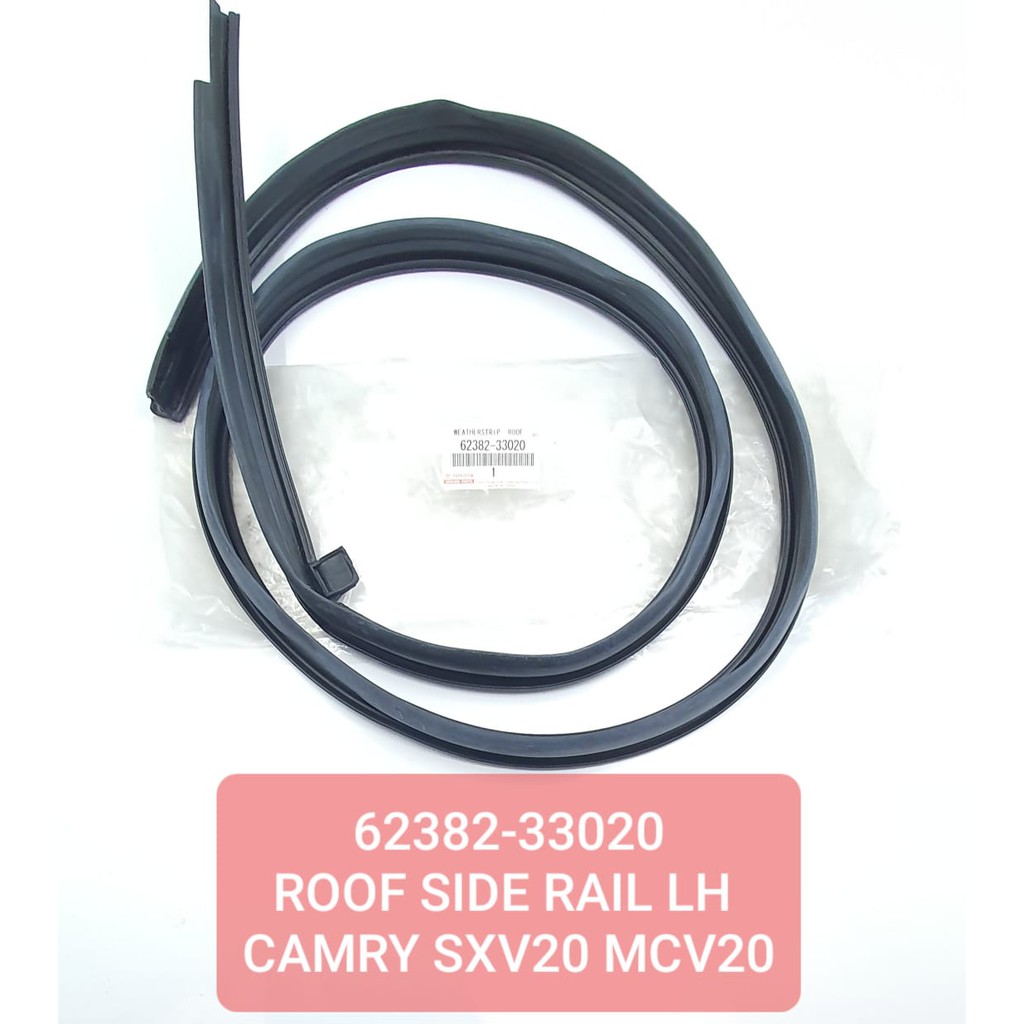 Weatherstrip ROOF RAIL LH CAMRY GRACIA SXV 20 MCV20 62382-33020 ...