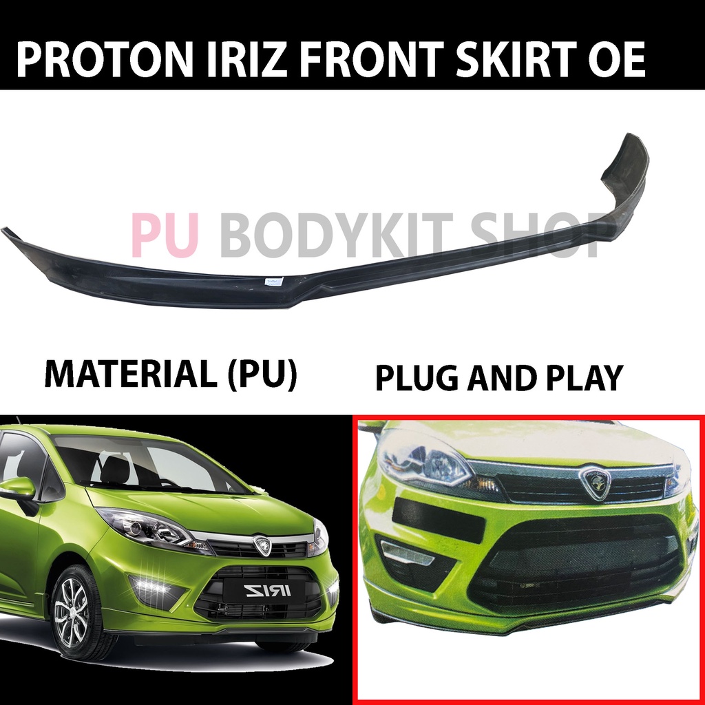 PU2603-PROTON IRIZ FRONT SKIRT OE (PU) | Shopee Malaysia