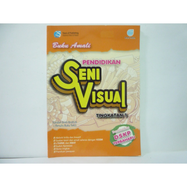 Buku Amali Pendidikan Seni Visual Tingkatan 1 ( DSKP ) - PAN ASIA ...