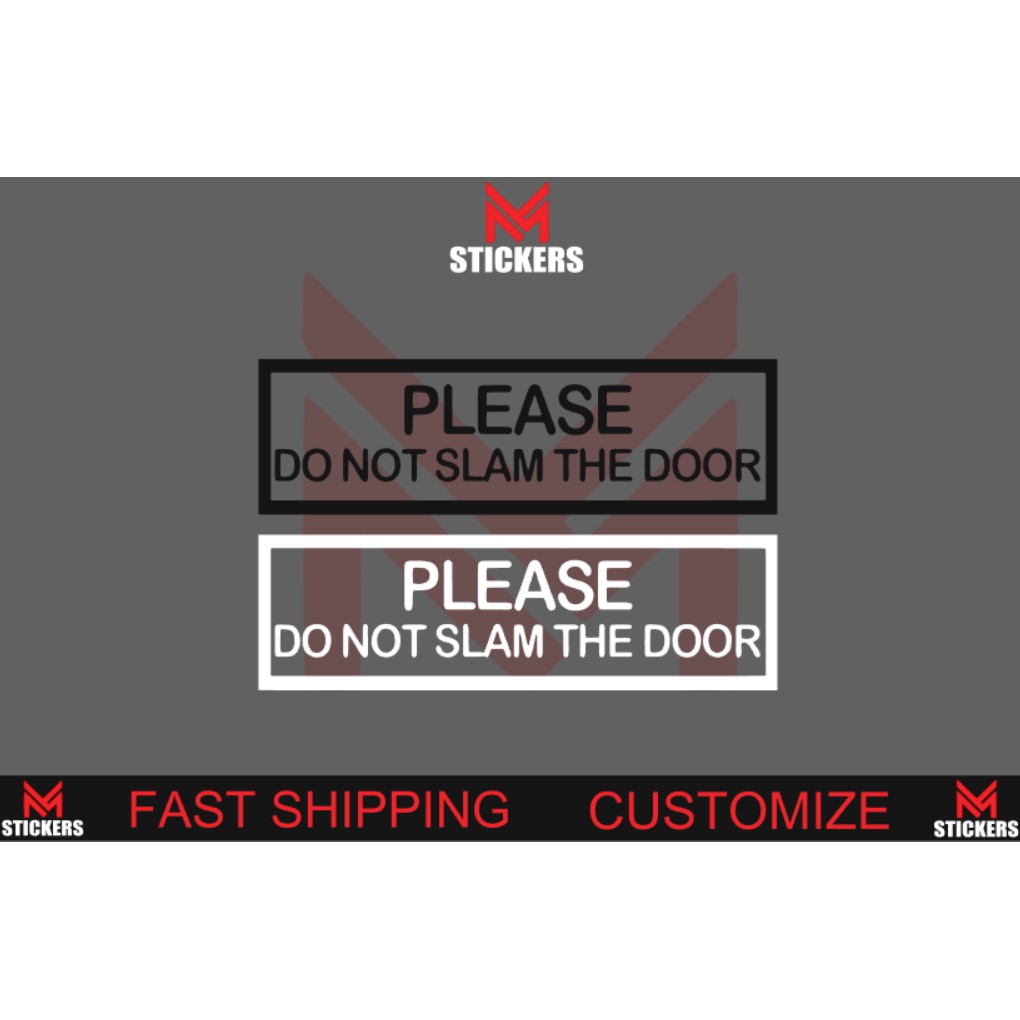 Please Do Not Slam Door Car Window Vinyl Car Sticker | Shopee Malaysia