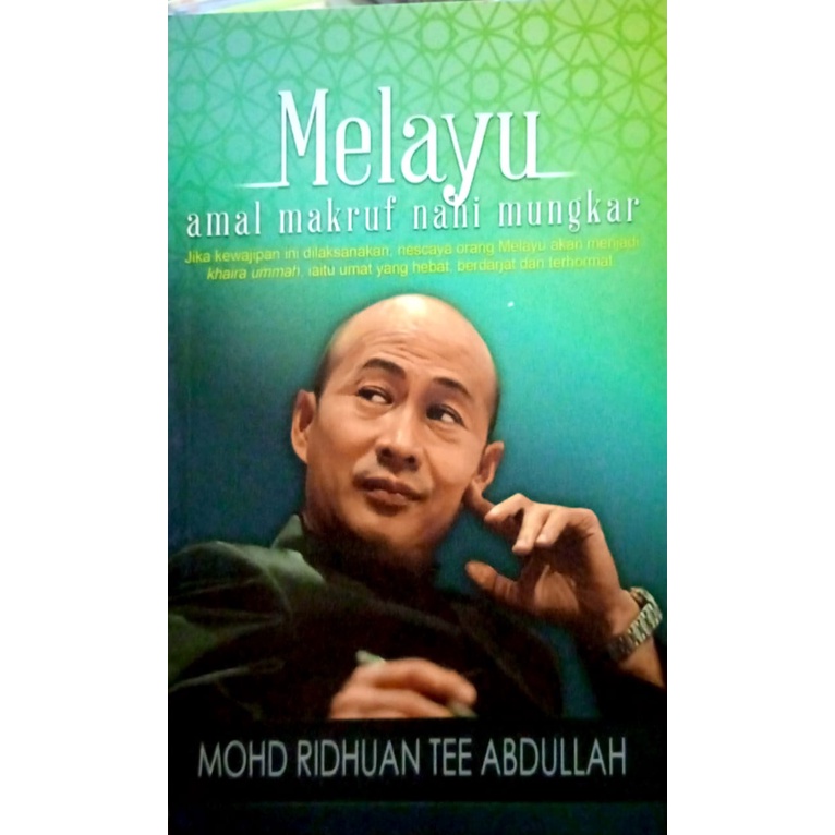 MELAYU: Amal Makruf Nahi Mungkar, Mohd. Ridhuan Tee Abdullah (UTUSAN ...