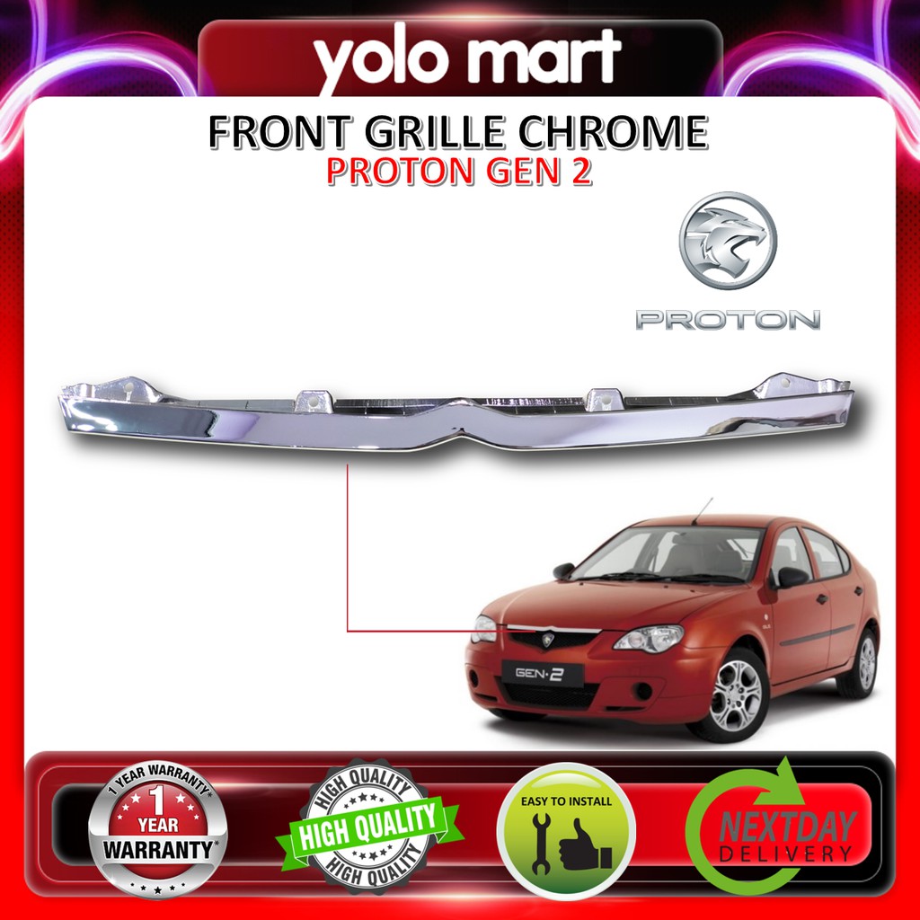 PROTON GEN-2 】Front Grille Chrome Garnish ( Made in Malaysia / OEM ...