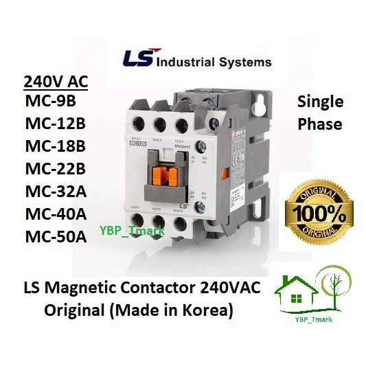 LS Industrial Systems 240VAC Magnetic Contactor (Single Phase) (LS-MC 9B/12B/18B/22B/32A/40A ...