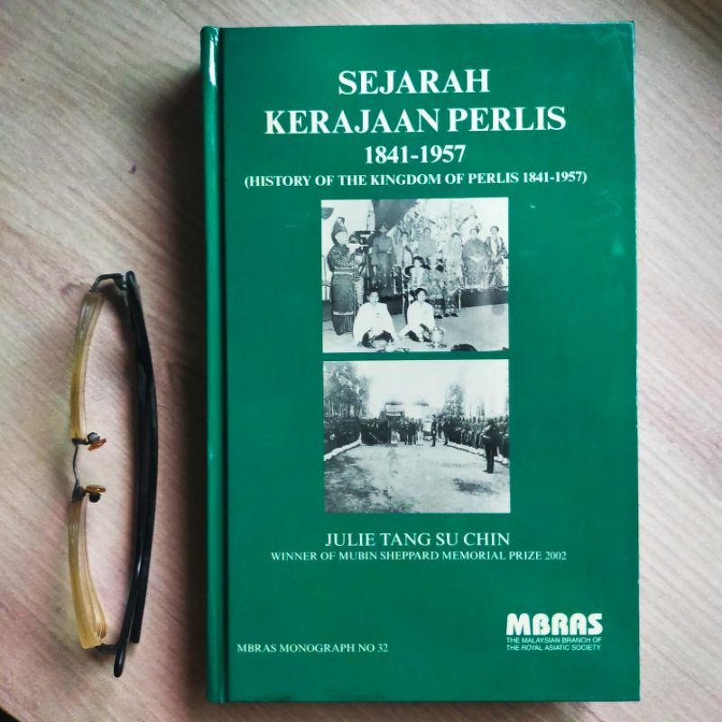 PSBL [Collector] SEJARAH KERAJAAN PERLIS 1841-1957, MBRAS: JULIE TANG ...