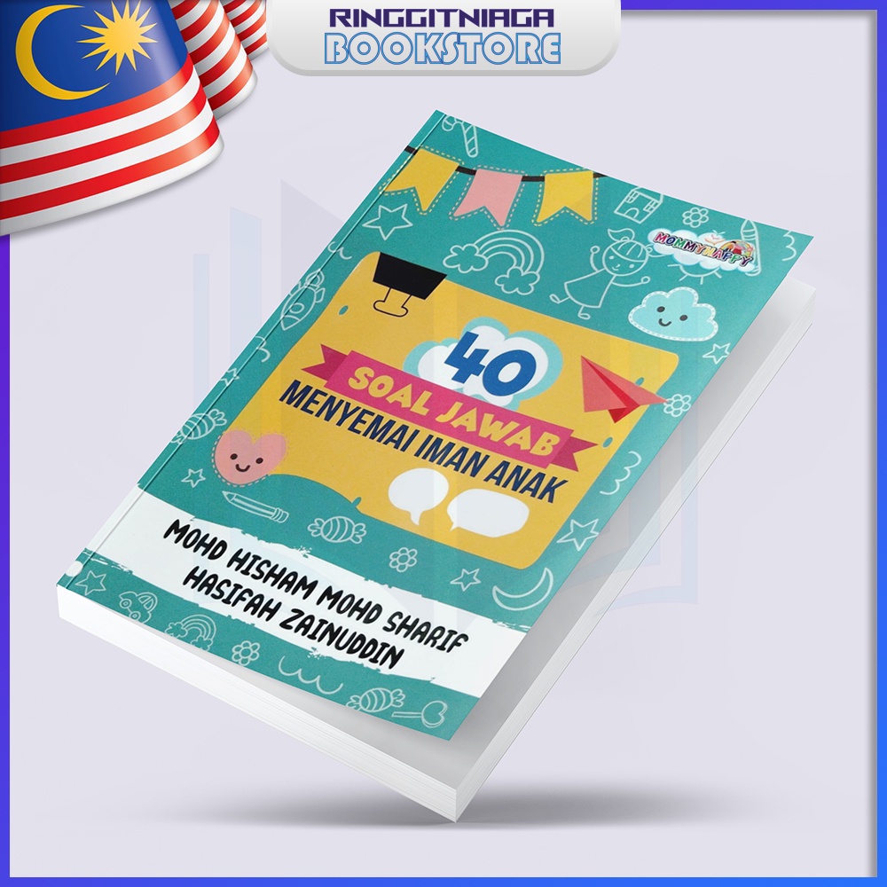 40 Soal Jawab Menyemai Iman Anak - BUKU ISLAMIK - Mohd Hisham Mohd ...