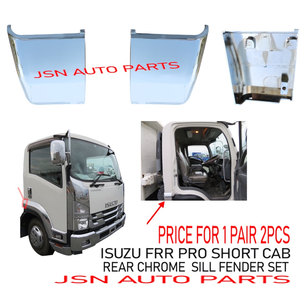 J127S04 REAR CHROME SILL FENDER SET ISUZU FRR PRO SHORT CAB | Shopee ...