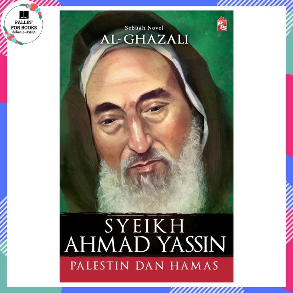 Syeikh Ahmad Yassin: Palestin dan Hamas | Sebuah Novel Al-Ghazali ...