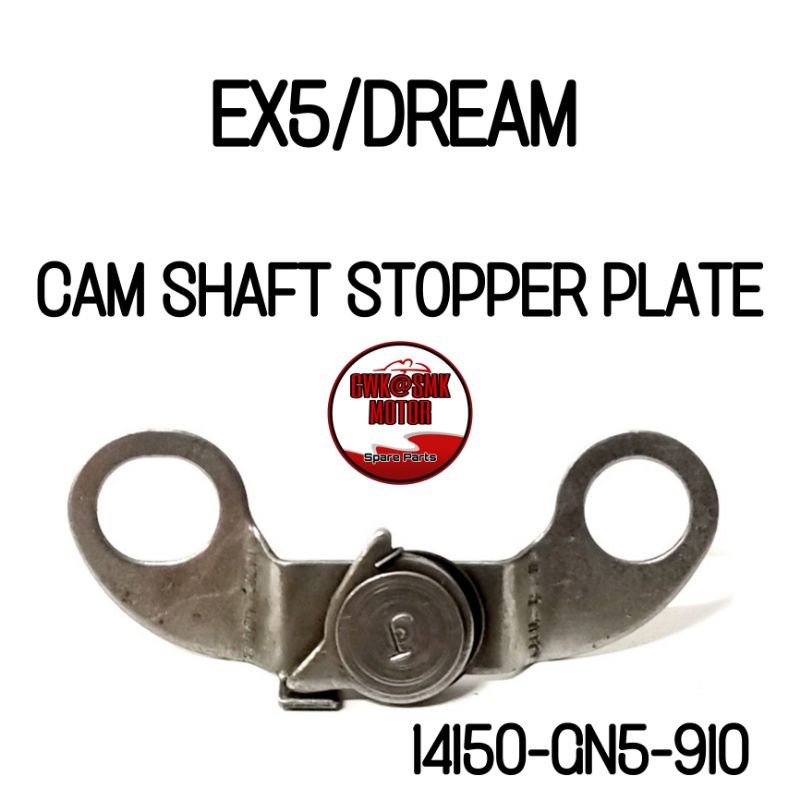 EX5 HIPOWER/EX5 DREAM CAM STOPPER PLATE（14150-GN5-910） | Shopee Malaysia