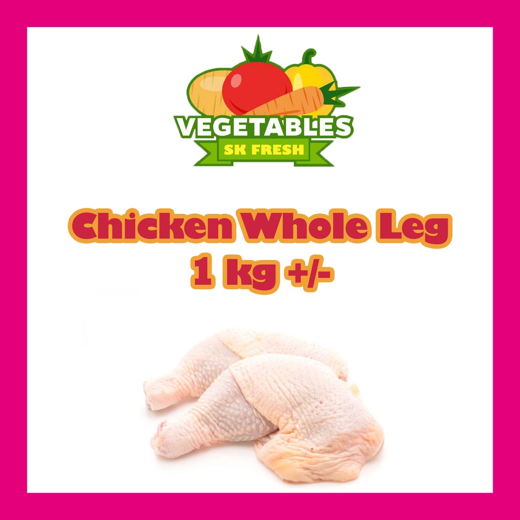 Chicken Whole Leg 大鸡腿 1kg+/- | Shopee Malaysia