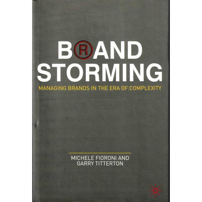 {SPECIAL OFFER} Brand Storming: Managing Brands in the Era of ...